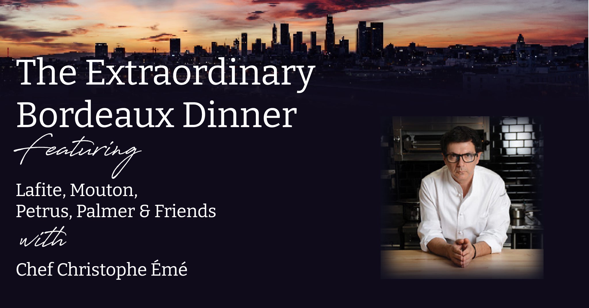 Michelin Starred Chef Pairing Dinner with Extraordinary Bordeaux ...